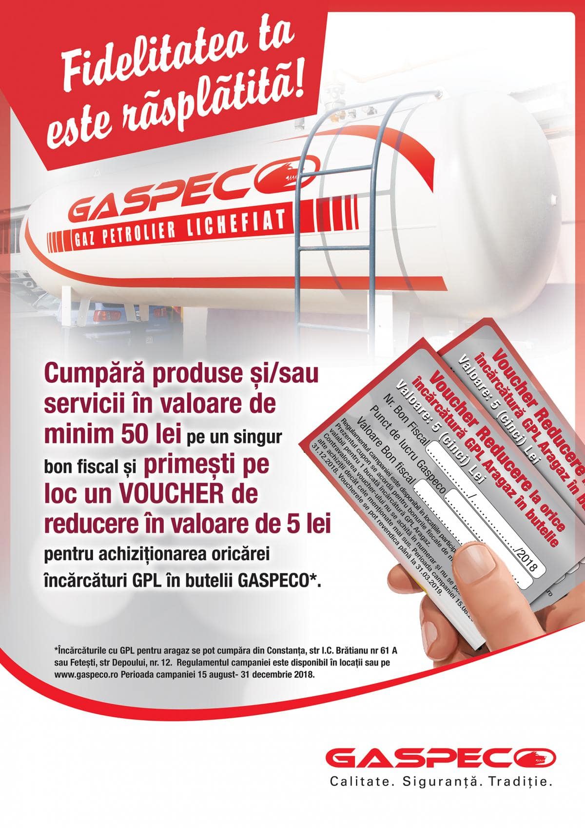- La Gaspeco, fidelitatea ta este rasplatita!